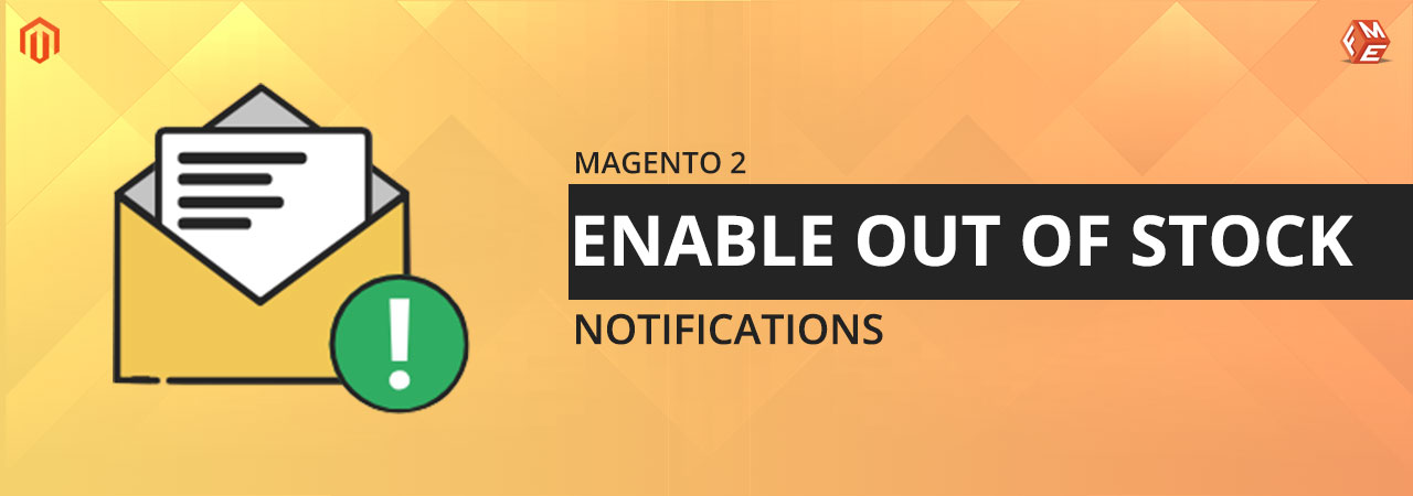How To Enable Notify Me When Back In Stock” In Magento 2 Magento 2 Tutorials Tips