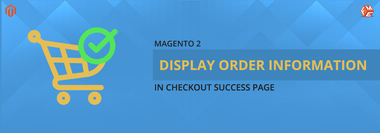 How to Display Order Information in Magento 2 Success Page? | Magento 2 Tutorials, Tips ...
